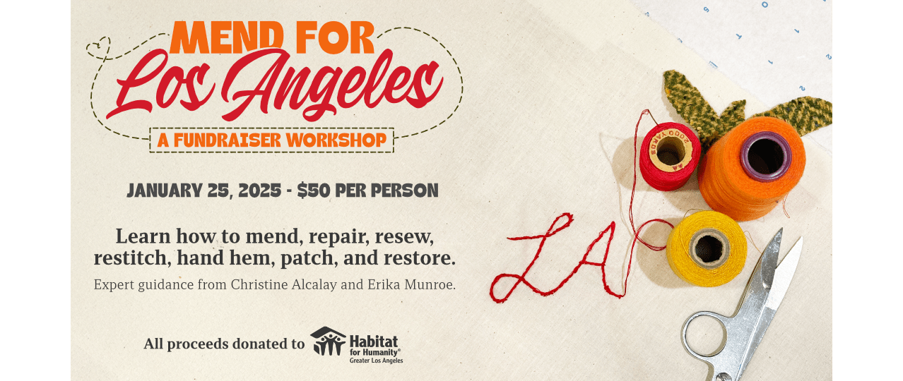 Mend for Los Angeles on Jan 25th - A Fundraiser Workshop – CHRISTINE ...